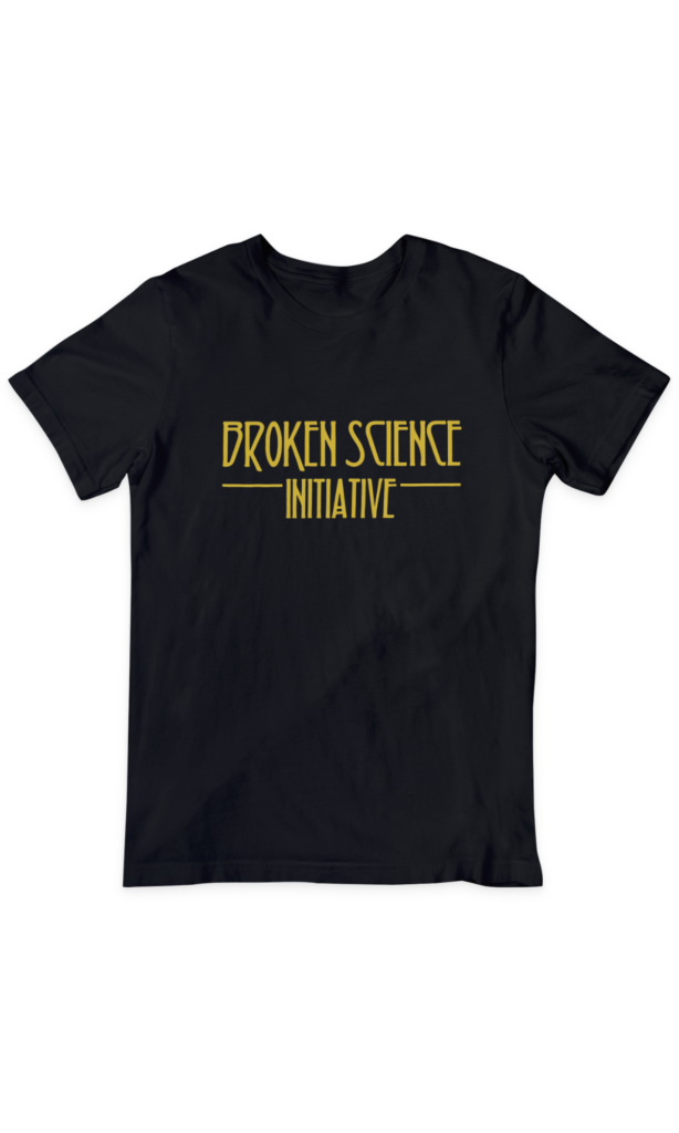 Shop – The Broken Science Initiative